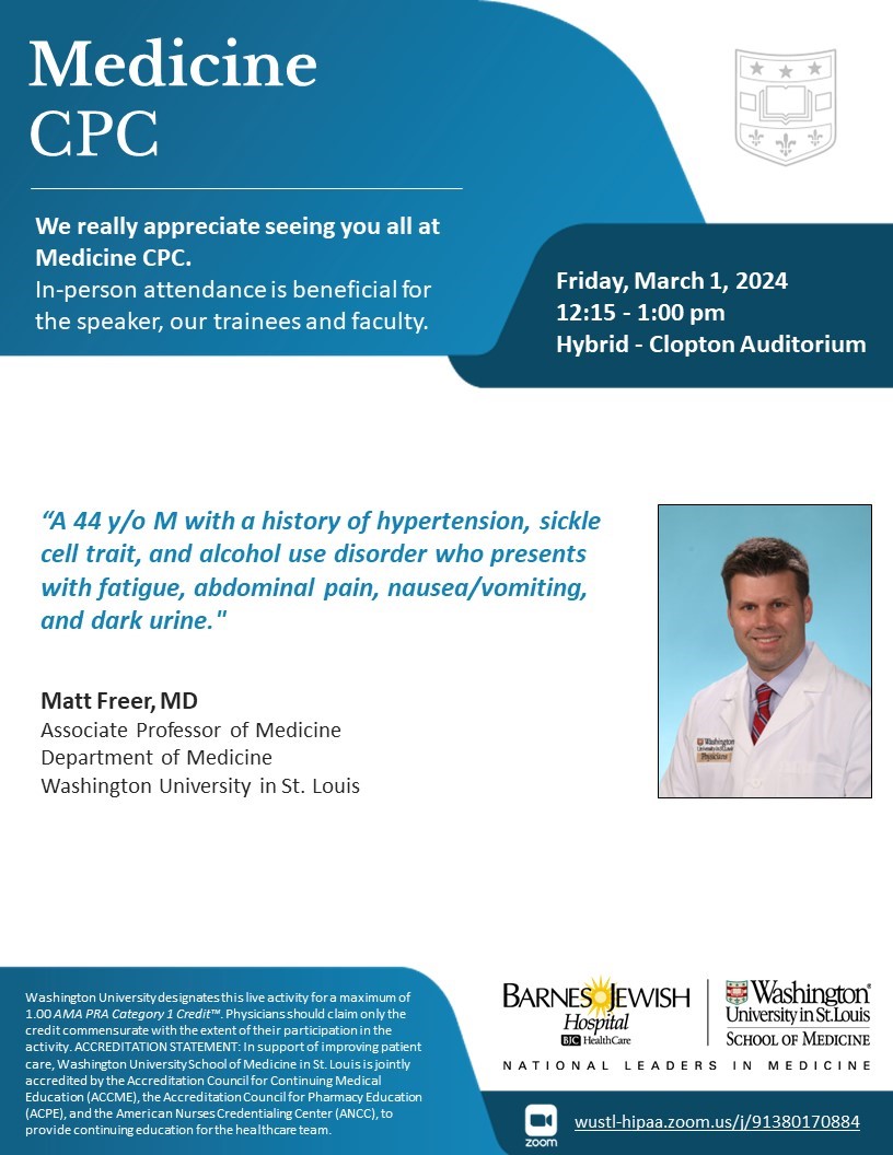 Join us on March 1, 2024 for Wash U Internal Medicine CPC – Matt Freer ...