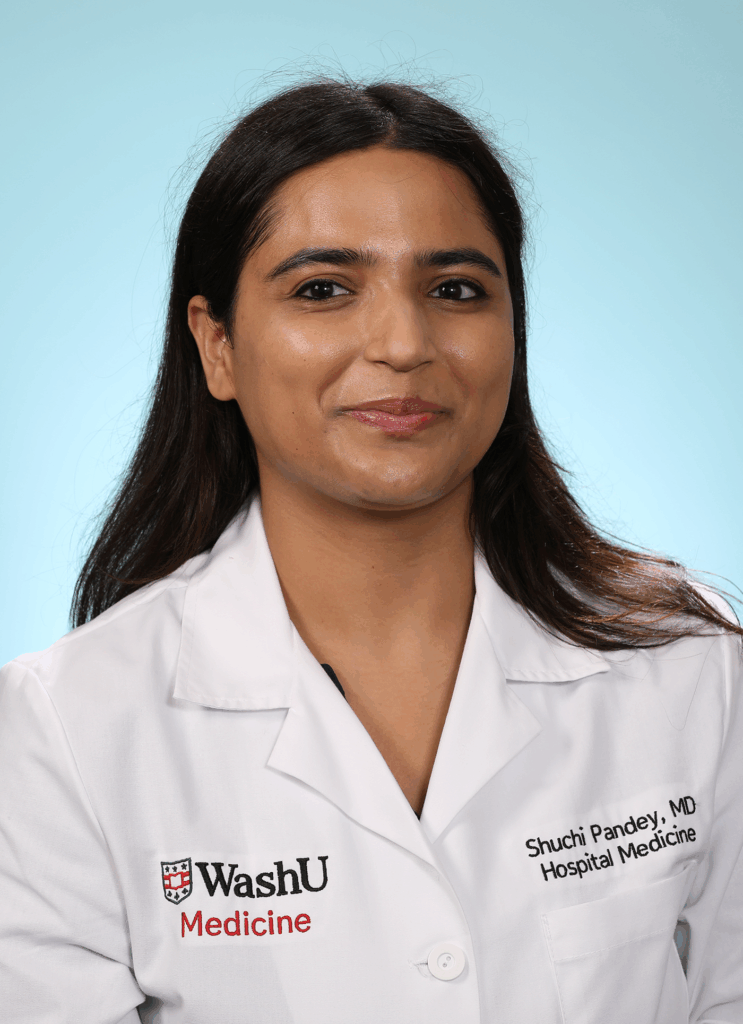 Shuchi Pandey | Division of Hospital Medicine | Washington University ...